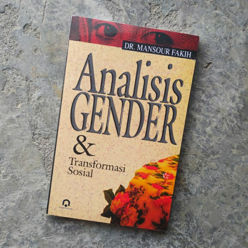 Jual Analisis Gender dan Trasformasi Sosial - Mansour Fakih - Pustaka ...
