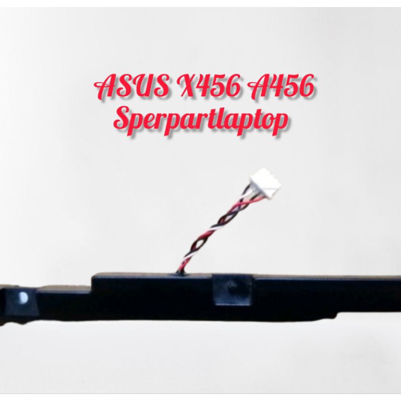 Jual SPEAKER ASUS A456U A456UF A456UR A456UA A456UQ X456U X456UA X456UR ...