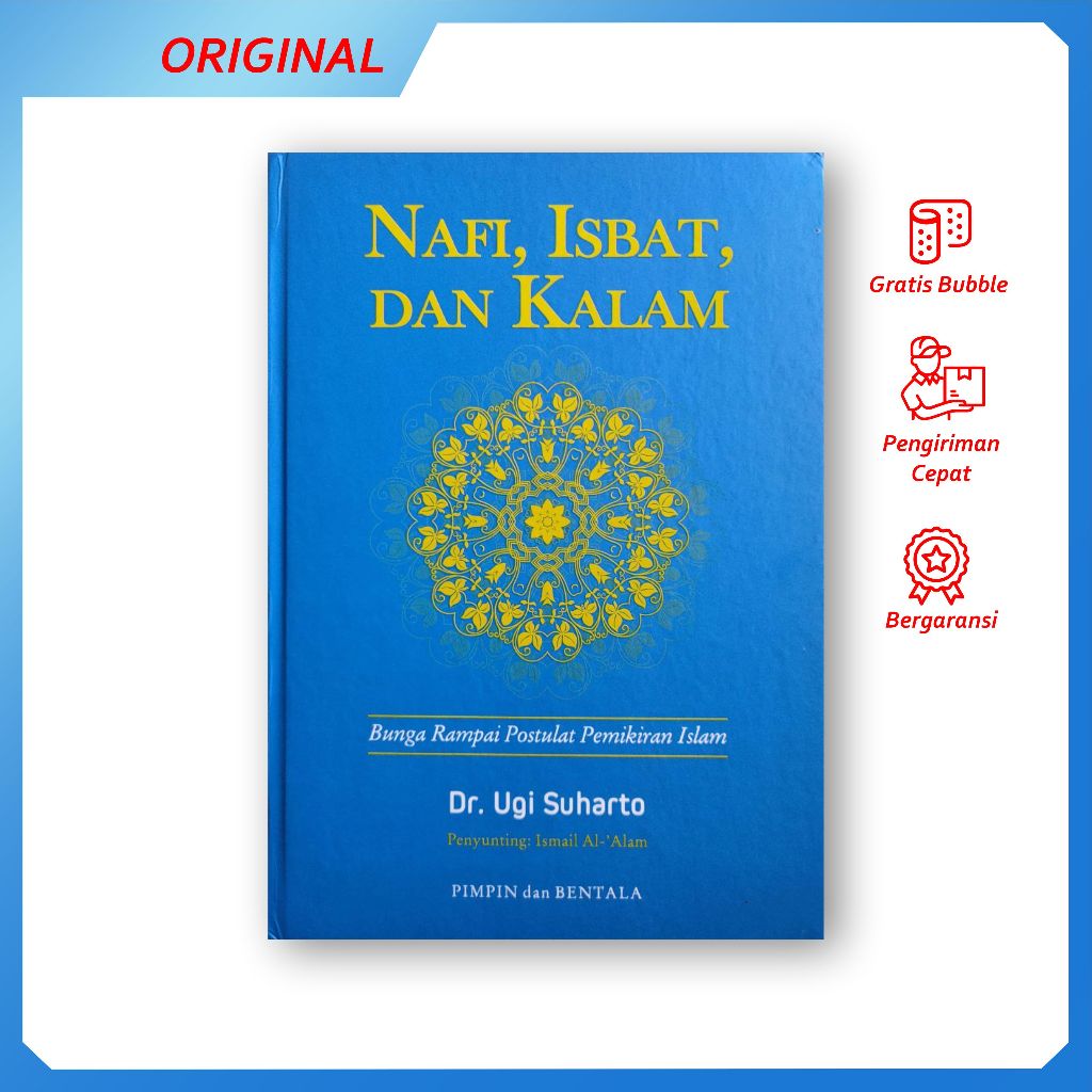 Jual NAFI, ISBAT, DAN KALAM (Bunga Rampai Postulat Pemikiran Islam ...