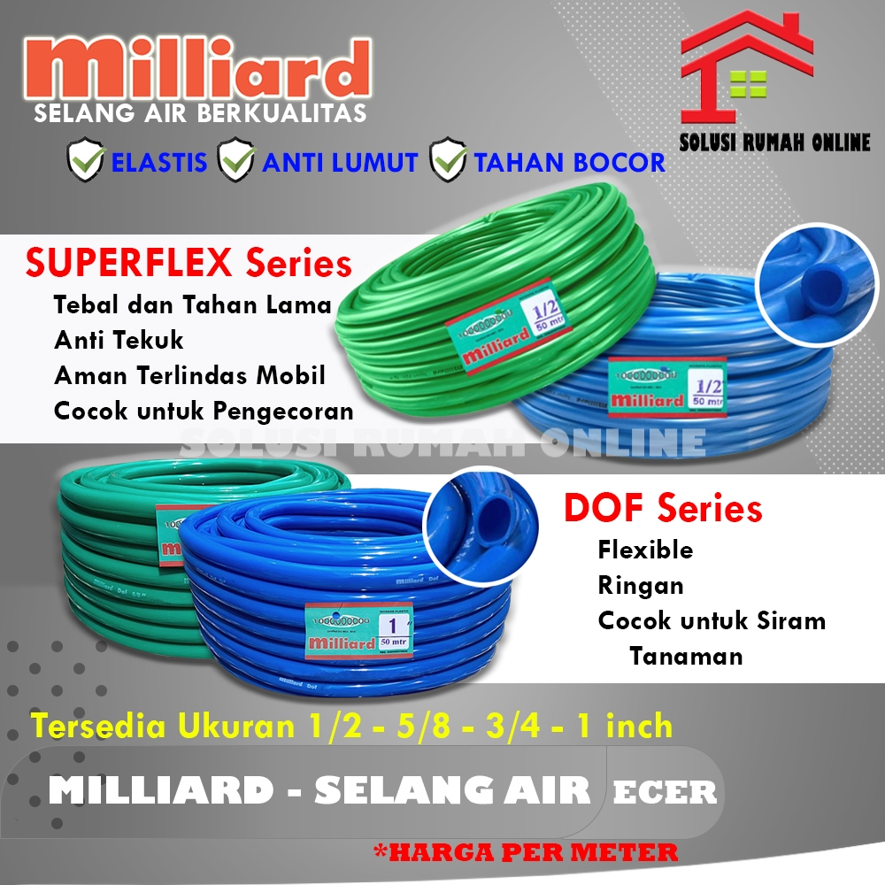 Jual Selang MILLIARD ECER Harga (Per Meter)DOF – SUPERFLEX 1/2 5/8 3/4 1 inch / inchi | Shopee ...