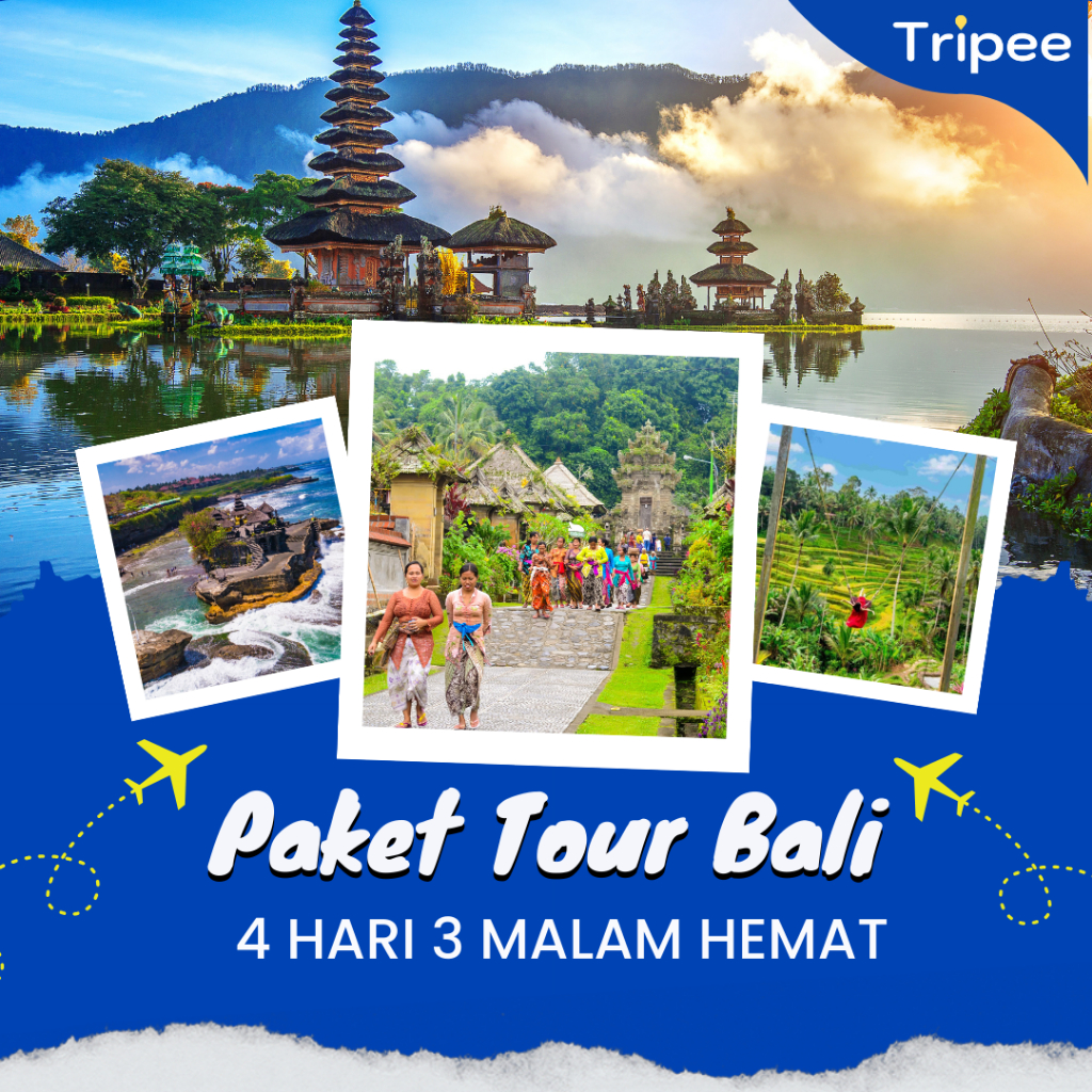 Jual Paket Tour Bali Murah 4 Hari 3 Malam by Tripee | Shopee Indonesia