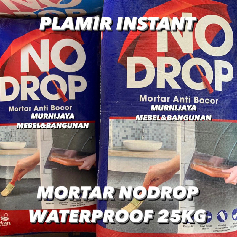 Jual NO DROP MORTAR 25 KG ACIAN SEMEN/PLAMIR INSTANT WATERPROOFING ...