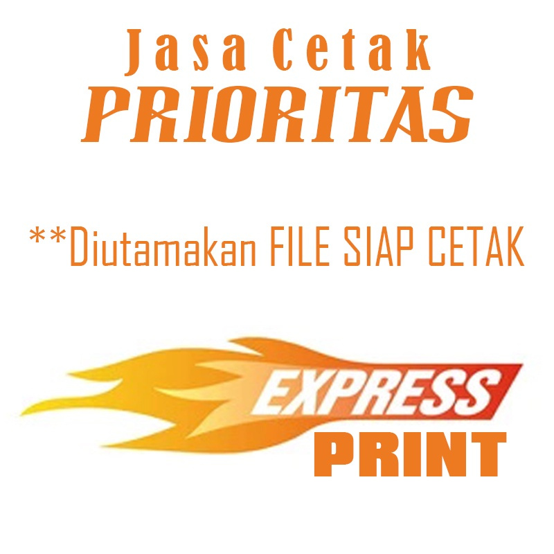 Jual CETAK KILAT EXPRESS PRIORITAS - Info Sesuai Deskripsi | Shopee ...