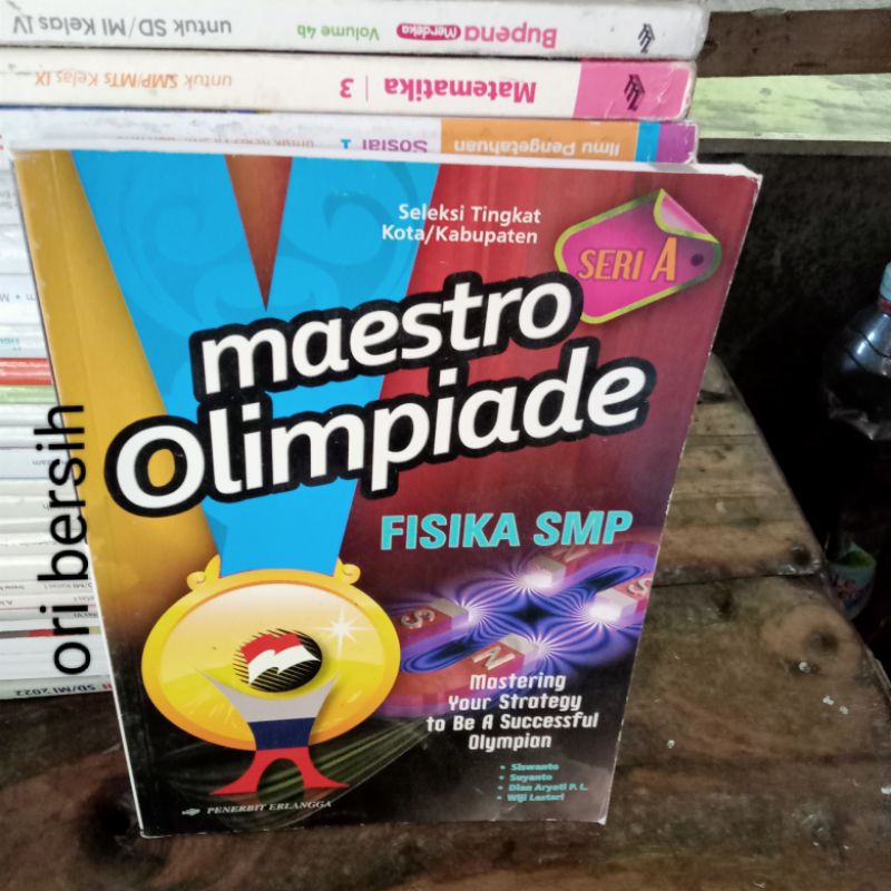 Jual Buku maestro Olimpiade FISIKA SMP - Seleksi Tingkat Kota/Kabupaten SERI. A Penerbit ...