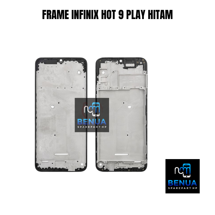 Jual FRAME INFINIX HOT 9 PLAY HITAM X680 BEZZEL BEZEL TULANG TENGAH ...