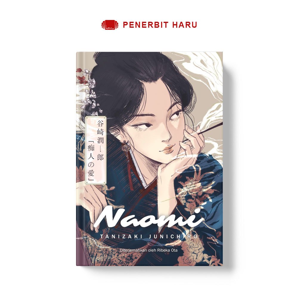 Jual Novel | Naomi | Tanizaki Junichiro | Penerbit Haru | Buku Klasik | Shopee Indonesia