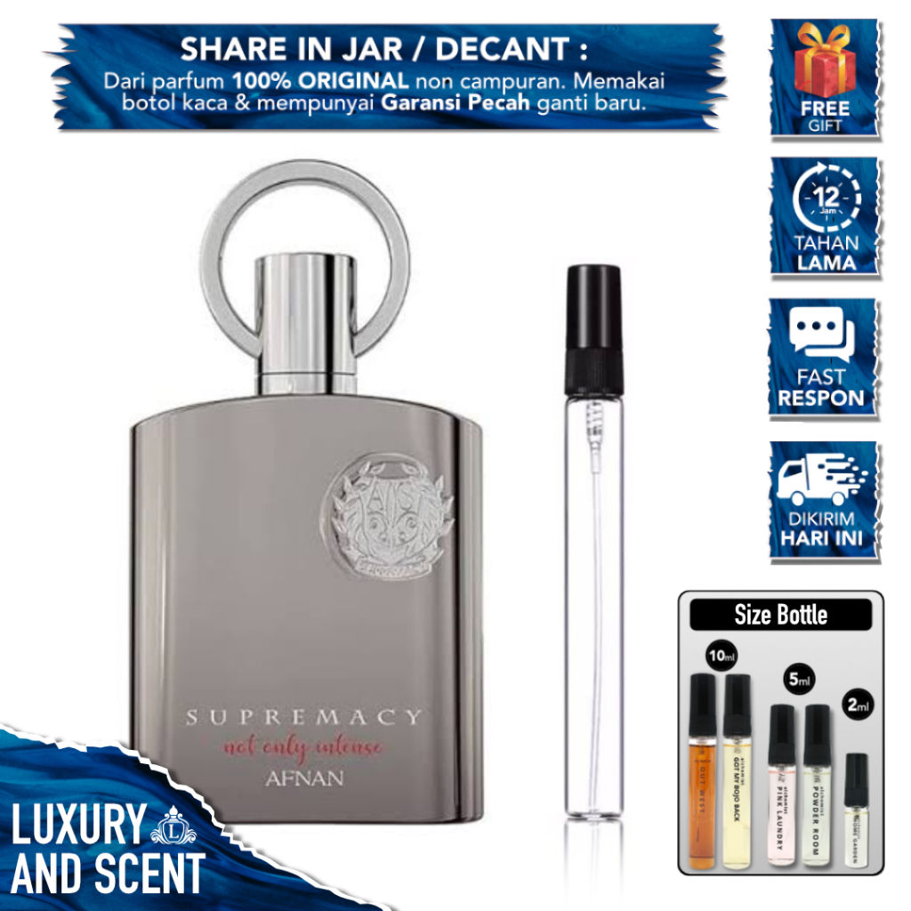 Jual DECANT PARFUM AFNAN SUPREMACY NOT ONLY INTENSE Share In Bottle Jar ...