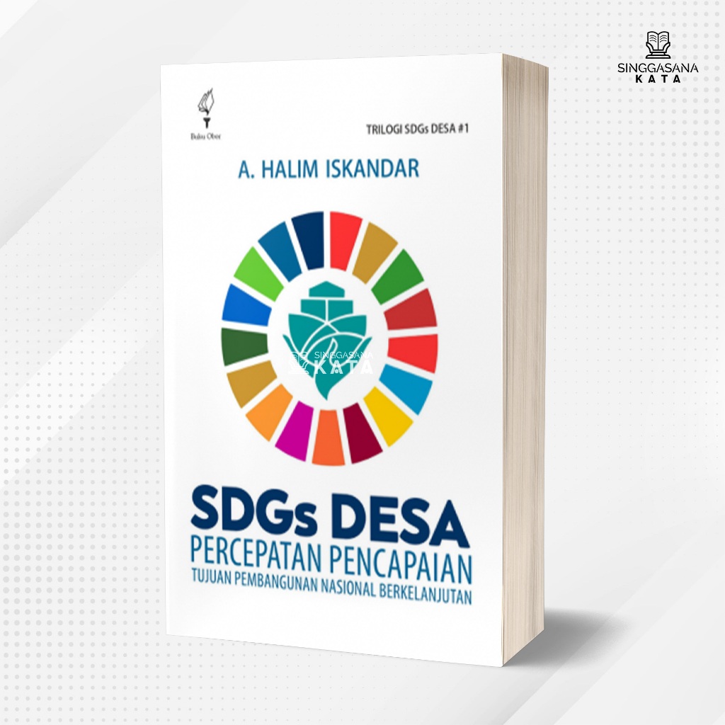 Jual Buku SDGs DESA : Percepatan Pencapaian Tujuan Pembangunan Nasional Berkelanjutan - A. Halim ...