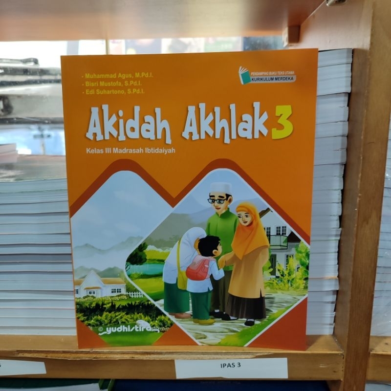 Jual Buku Pelajaran Akidah Akhlak Kelas 3 MI Kurikulum Merdeka ( Yudhistira) | Shopee Indonesia