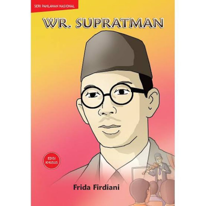 Jual Buku Seri Pahlawan Nasional WR. Supratman Original | Shopee Indonesia