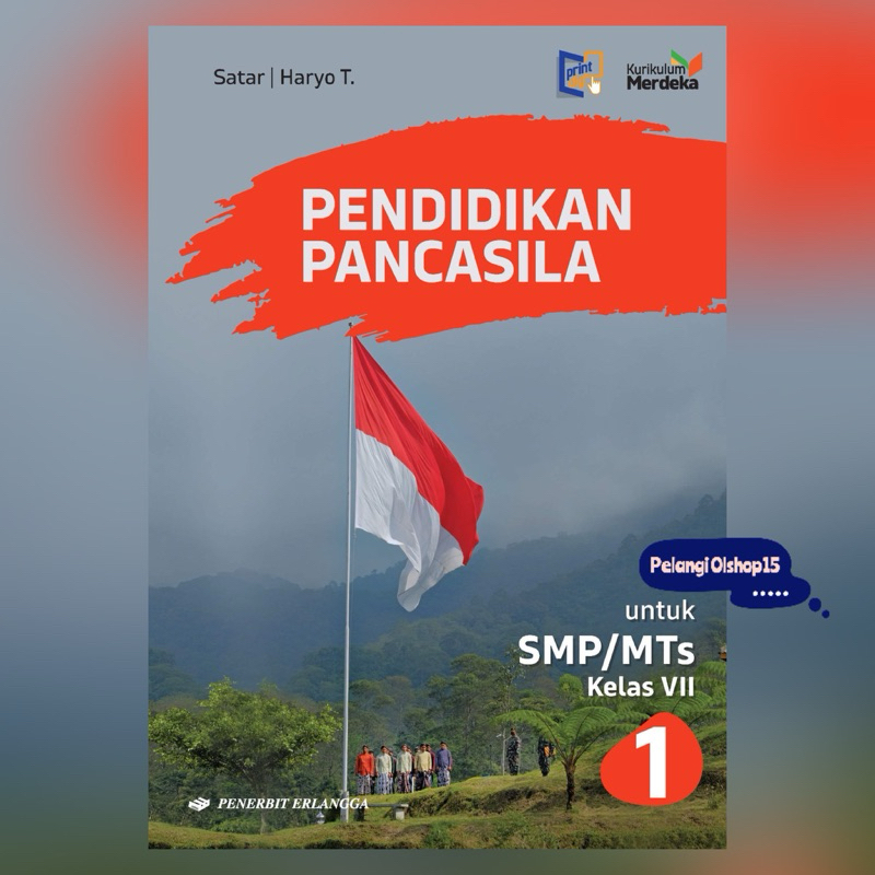 Jual BUKU PENDIDIKAN PANCASILA SMP/MTS KELAS 7 (VII) KURIKULUM MERDEKA SATAR ERLANGGA | Shopee ...