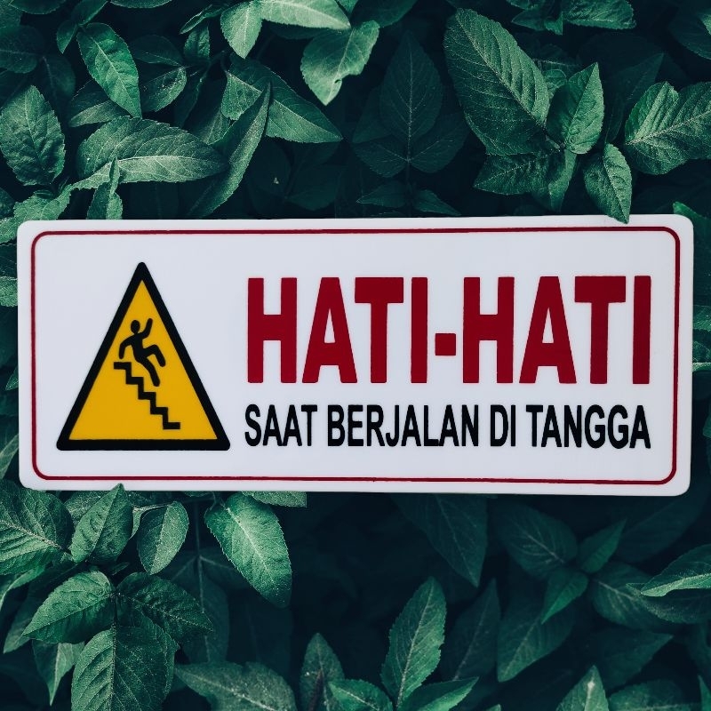 Jual Acrylic sign board HATI-HATI SAAT BERJALAN DI TANGGA | Shopee ...
