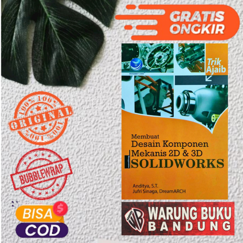 Jual Buku Trik Ajaib: Membuat Desain Komponen Mekanis 2D dan 3D ...