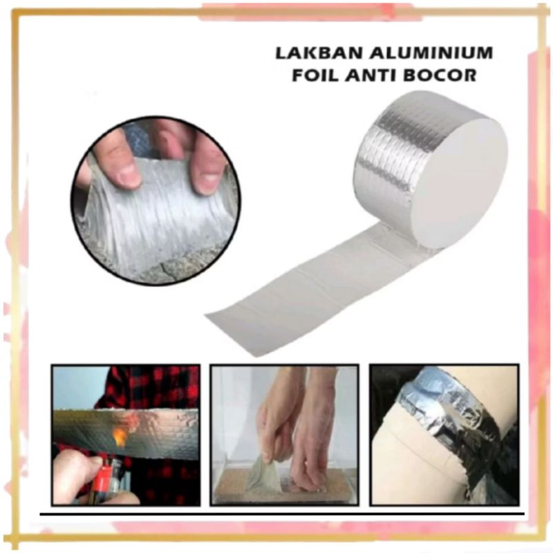 Jual Lakban Anti Bocor 3M 5M Alumunium Foil Tape Butyl Silicone Lem Perekat Anti Air Waterproof ...