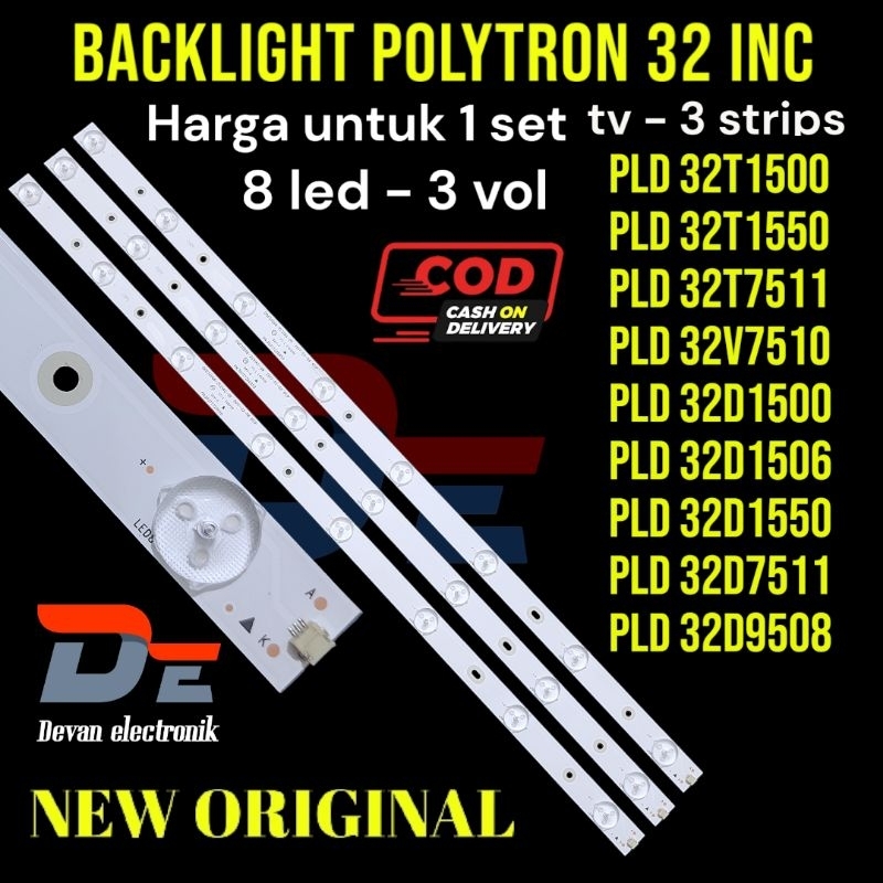Jual BACKLIGHT TV LED POLYTRON PLD 32D1550 PLD 32D1500 PLD32D7511 LAMPU BACKLIGHT POLYTRON 8 K 3 ...