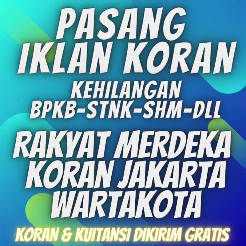 Jual IKLAN KORAN RAKYAT MERDEKA-WARTAKOTA-KORAN JAKARTA - IKLAN ...