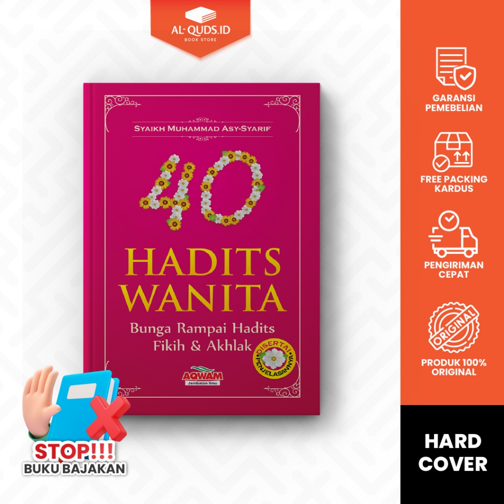 Jual 40 Hadits Wanita Bunga Rampai Hadits Fikih dan Akhlak Original Hard Cover Penerbit Aqwam ...