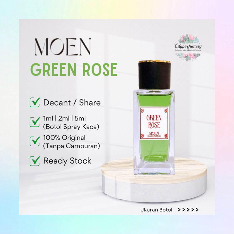 Jual Parfum Decant / Share MOEN PERFUME GREEN ROSE EDP 1 ml | 2 ml | 5 ...