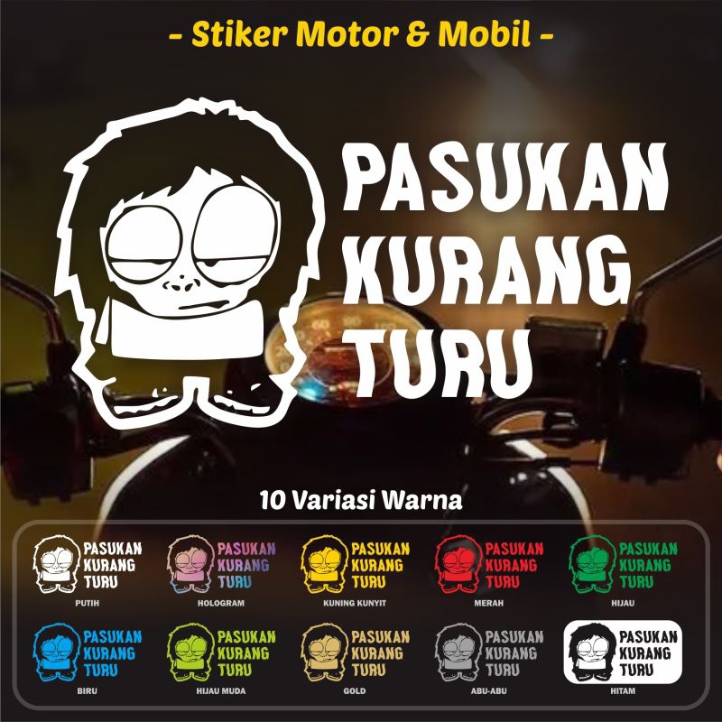 Jual Stiker Pasukan Kurang Turu/Tidur - Stiker Motor - Stiker Mobil ... Jual Stiker Pasukan Kurang Turu/Tidur - Stiker Motor - Stiker Mobil ...