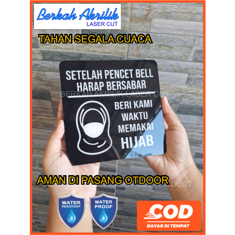 Jual SIGN AKRILIK - SETELAH PENCET BELL HARAP SABAR - HIJAB 14.5 X 14.5 ...