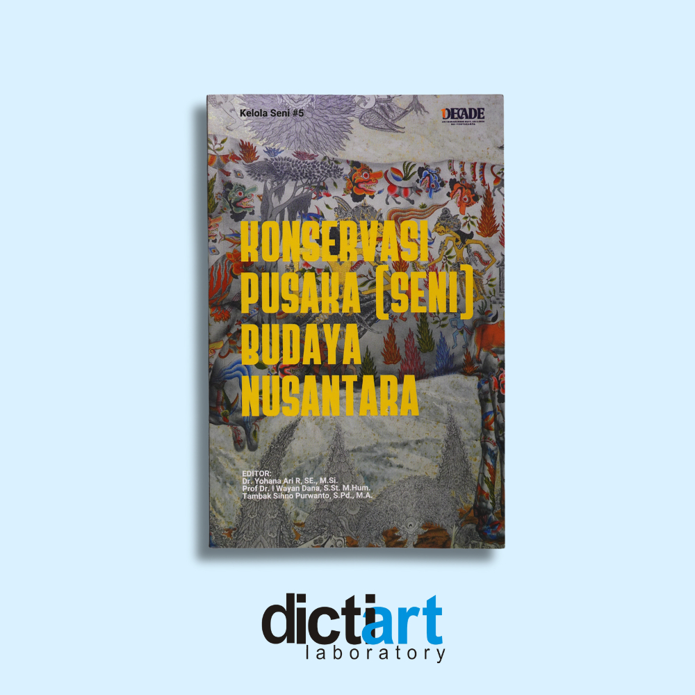 Jual Konservasi Pusaka (Seni) Budaya Nusantara - Kelola #5 - TKS ISI ...