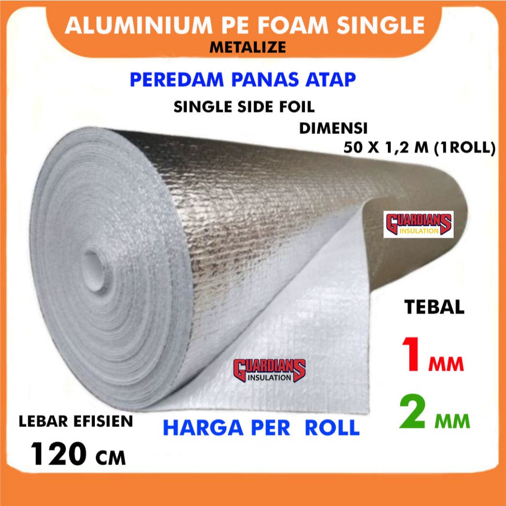 Jual ( 1 Roll 50 meter ) ALUMINIUM FOIL PLUS Poly PE FOAM Single ...