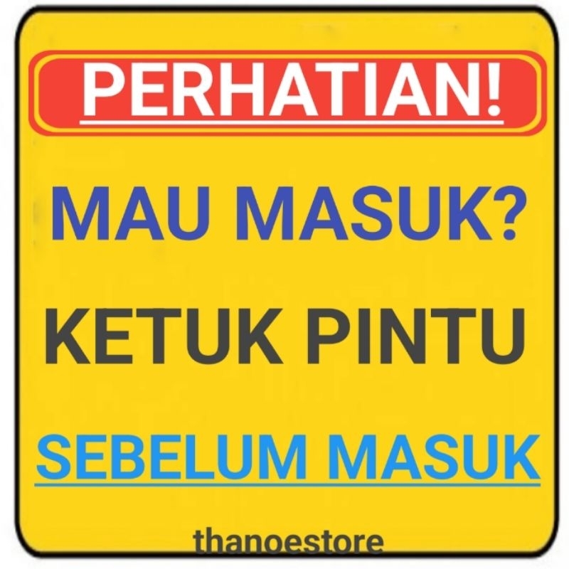 Jual Stiker perhatian mau Masuk ketuk pintu sebelum masuk | Shopee ...