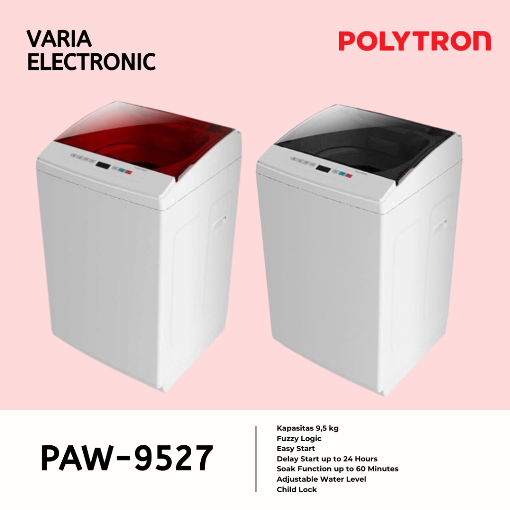 Jual Mesin Cuci Polytron Top Loading PAW-9527 Kapasitas 9,5 Kg | Shopee ...