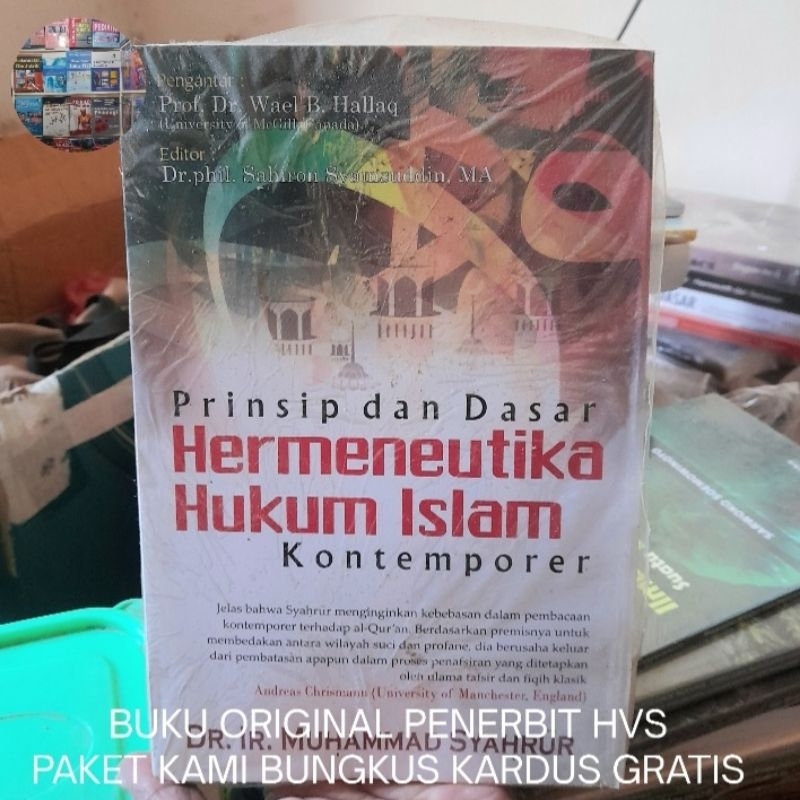 Jual Buku Original HVS Prinsip dan Dasar Hermeneutika Hukum Islam Kontemporer - Muhammad Syahrur ...