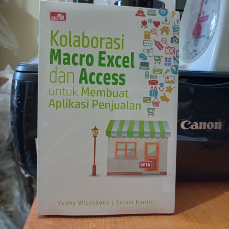 Jual Buku Kolaborasi Macro Excel dan Access untuk Membuat Aplikasi Penjualan | Shopee Indonesia