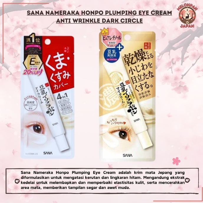 Jual Sana Nameraka Honpo Plumping eye cream Anti wrinkle dark circle | Shopee Indonesia