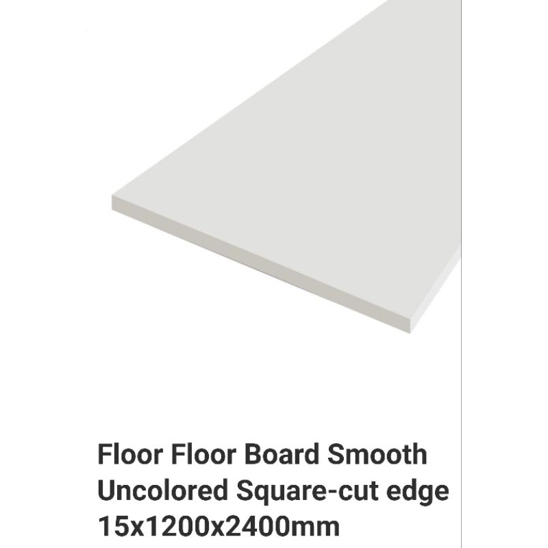 Jual Floor Floor Board Smooth Uncolored Square-cut edge 15x1200x2400mm ...