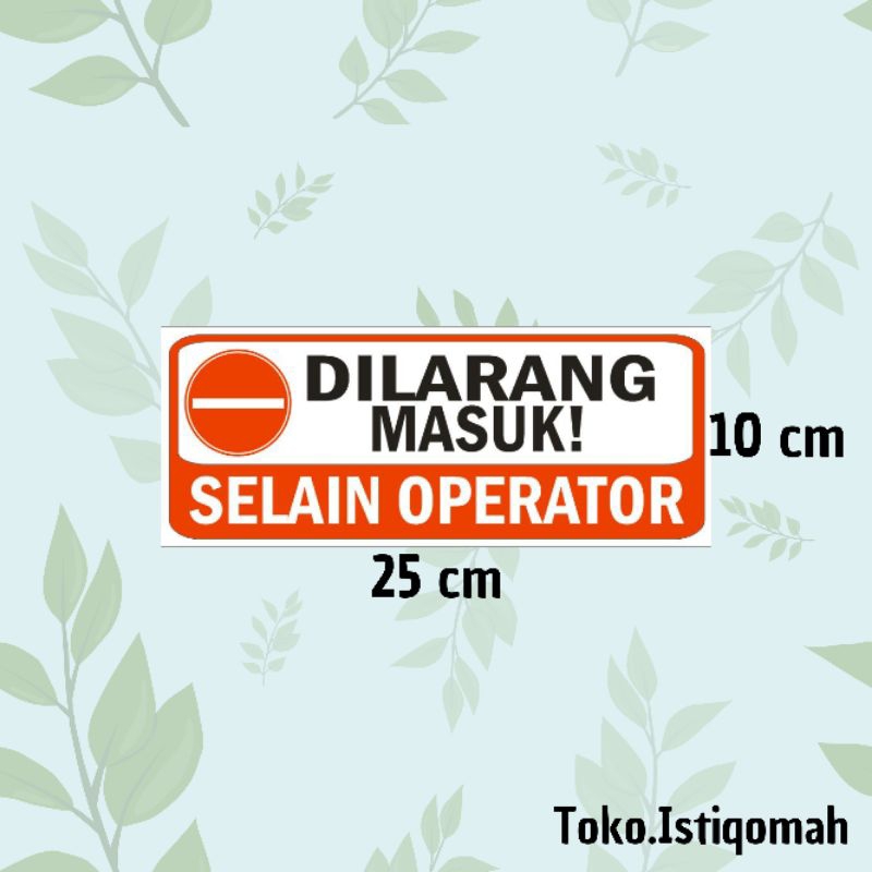 Jual STIKER DILARANG MASUK | Shopee Indonesia