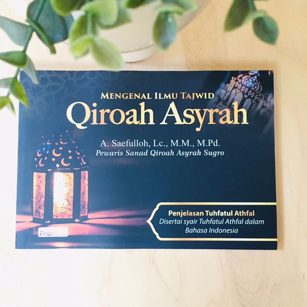 Jual Mengenal Ilmu Tajwid Qiroah Asyrah Penjelasan Tuhfatul Athfal ...