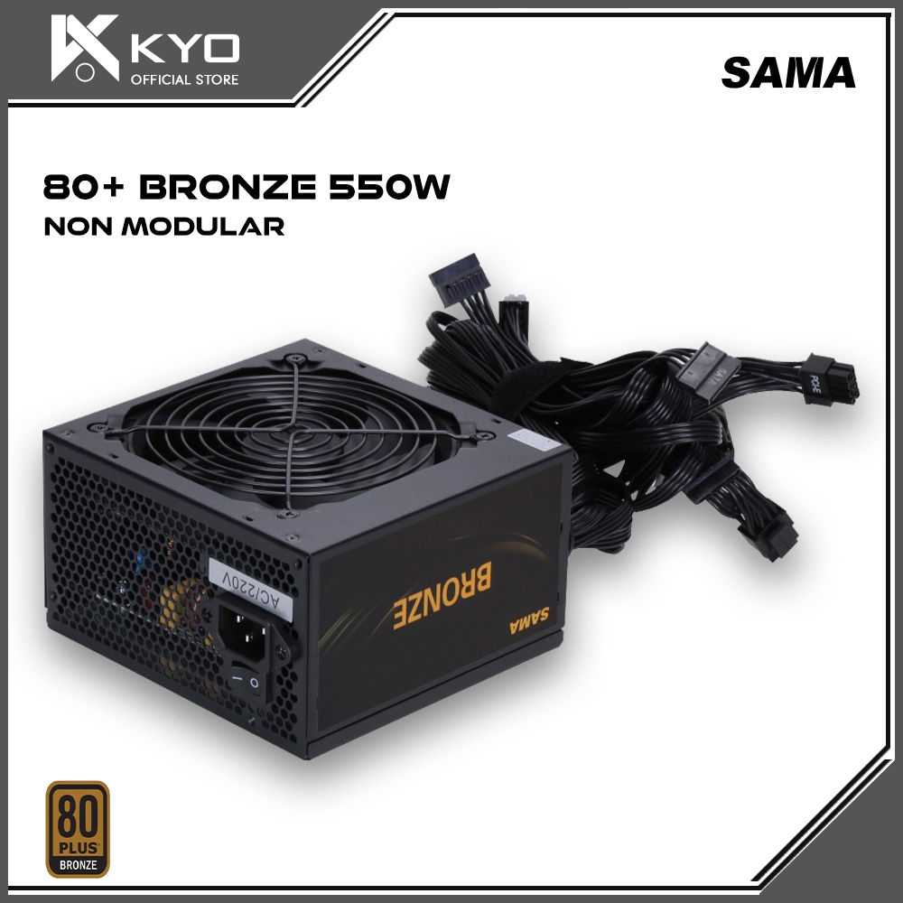 Jual KYO Sama PSU 550W 80+ Bronze Non Modular PSU 550W 80 Bronze Black | Shopee Indonesia