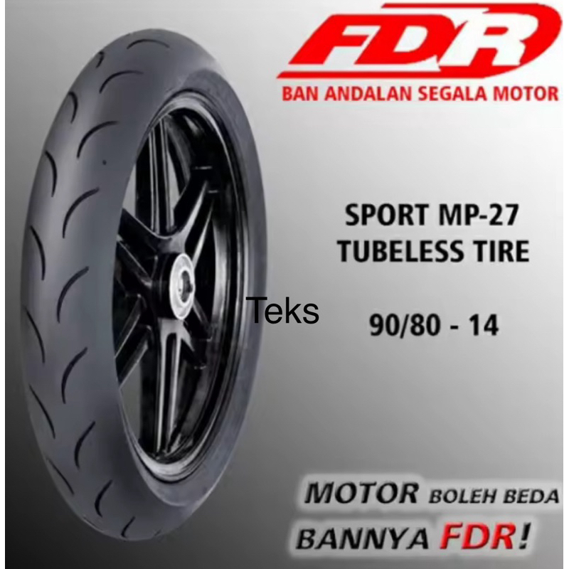 Jual Ban Luar Tubless asli FDR (RACING) untuk motor ukuran 90/80-14 MP ...