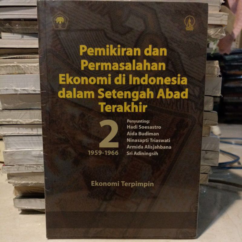 Jual Pemikiran dan Permasalahan Ekonomi di Indonesia dalam Setengah Abad Terakhir 2 1959-1966 ...