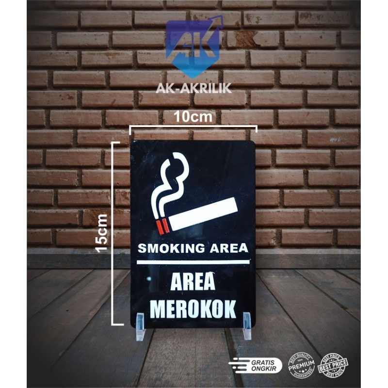 Jual Sign Board Acrylic Timbul SMOKING AREA / Papan Tanda Akrilik ...
