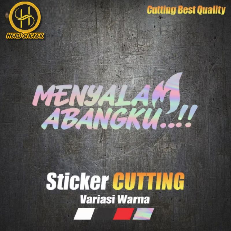 Jual Sticker stiker Cutting Menyala Abangku uk. 10cm | Shopee Indonesia