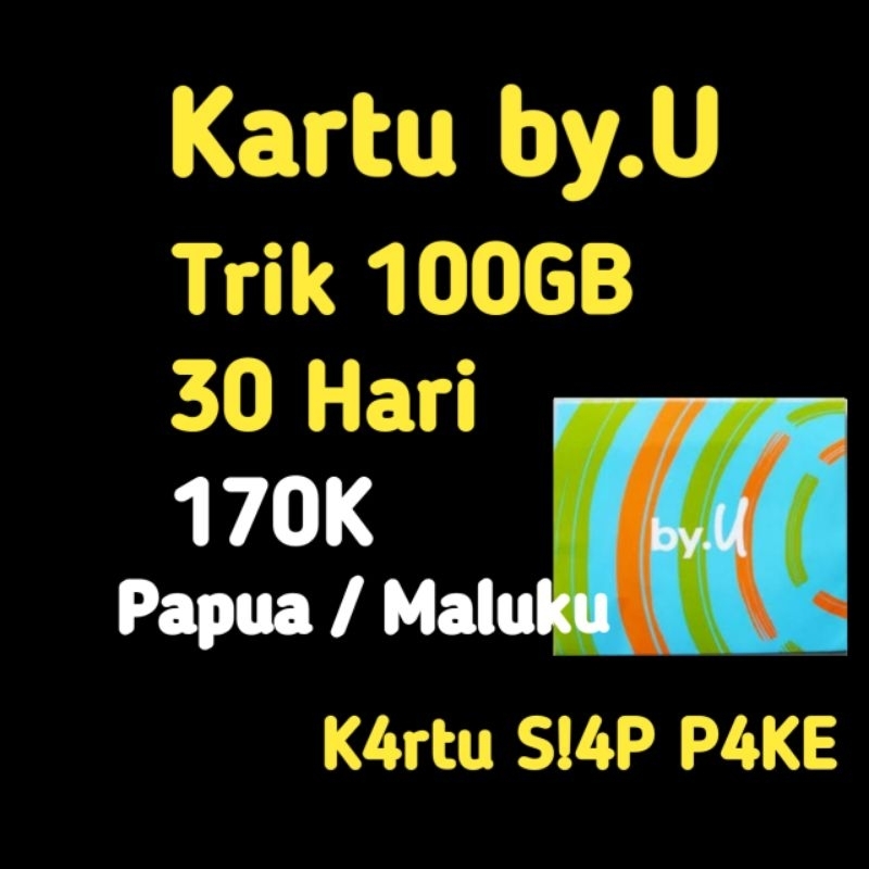 Jual TRIK KARTU BYU PAPUA DAN MALUKU 2Mbps 30 HARI | Shopee Indonesia