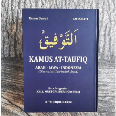Jual KAMUS AT - TAUFIQ TAUFIK AMTSILATI ATTAUFIK ARAB JAWA INDONESIA AT ...