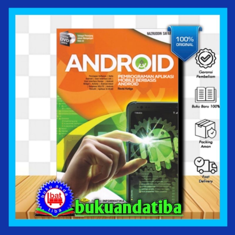 Jual BUKU ANDROID STUDIO-ANDROID Pemrograman Aplikasi Mobile Berbasis Android Plus CD -Nazruddin ...