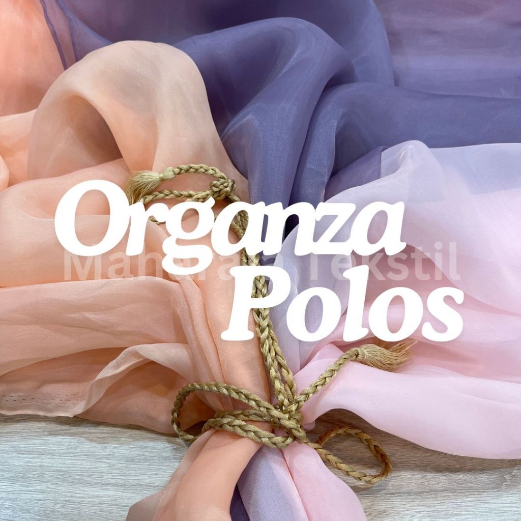 Jual Kain Satin Organza Premium / Organza Polos / Organza silk / Kain ...