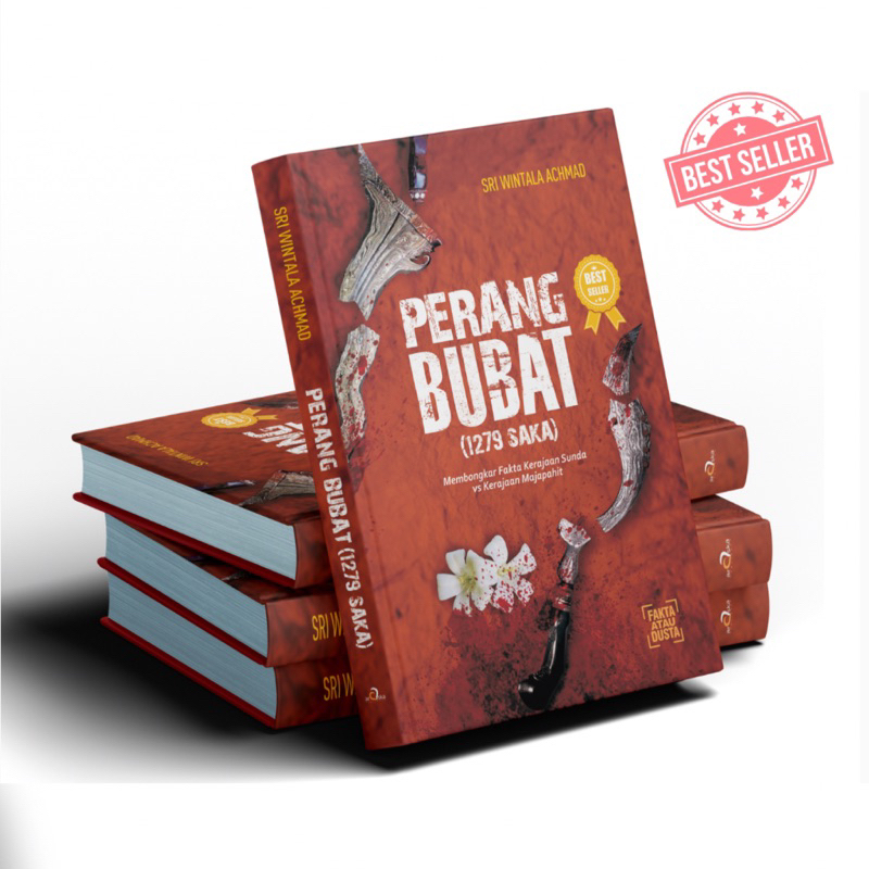 Jual Buku Sejarah Perang Bubat (1279) Saka: Membongkar Fakta Kerajaan Sunda Vs Majapahit ...