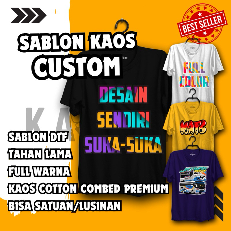 Jual KAOS SABLON CUSTOM DESAIN SENDIRI, GAMBAR, LOGI, TULISAN, DLL | SEHARI JADI | SABLON DTF ...