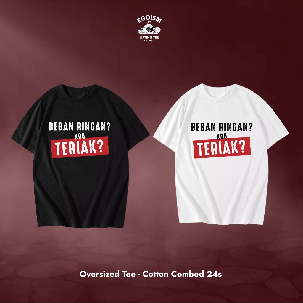 Jual Beban ringan koq teriak gym oversized tshirt - EGOISM | Shopee ...