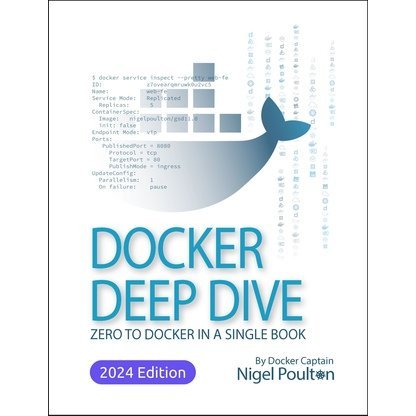 Jual Docker Deep Dive : Zero to Docker in a single book! 2024 Edition ...