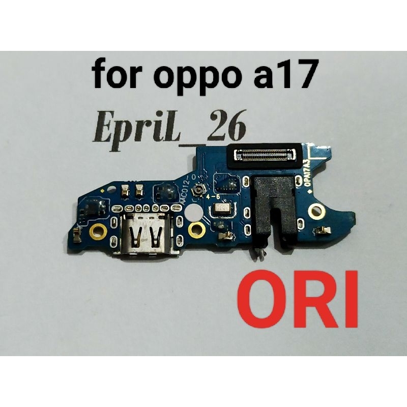 Jual FLEXIBEL CHARGER OPPO A17 ORI PAPAN KONEKTOR CAS PCB BOARD OPPO ...