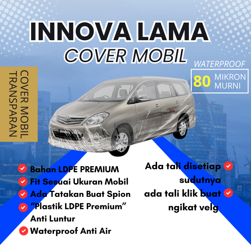 Jual Cover Mobil Transparan Tebal 80 Mikron INNOVA LAMA/INNOVA OLD ...