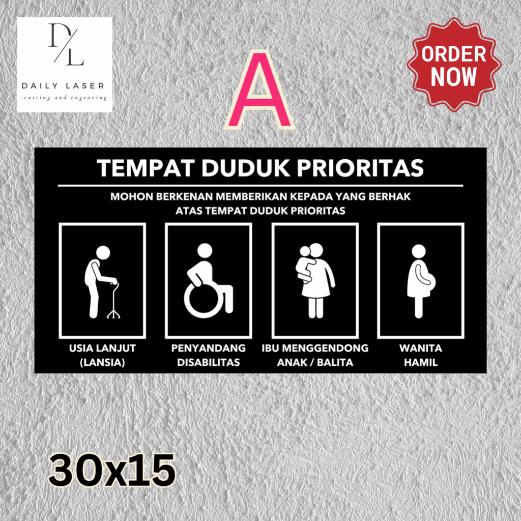 Jual SIGNAGE TEMPAT DUDUK PRIORITAS 30 x 15 CM SIGNBOARD COSTUM TULISAN ...